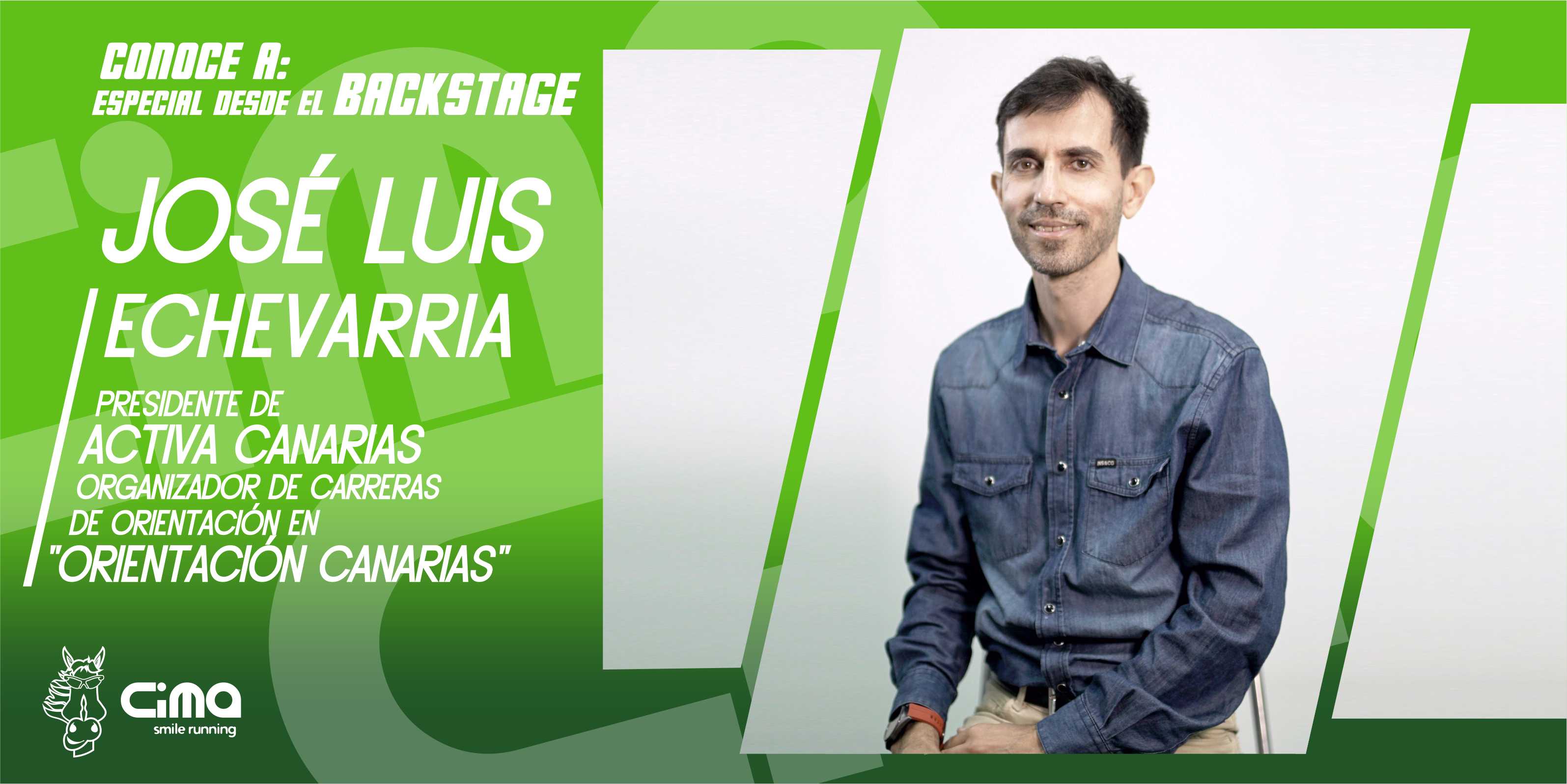 Conoce a: José Luis Echevarria. [Especial desde el Backstage] | Cima ...