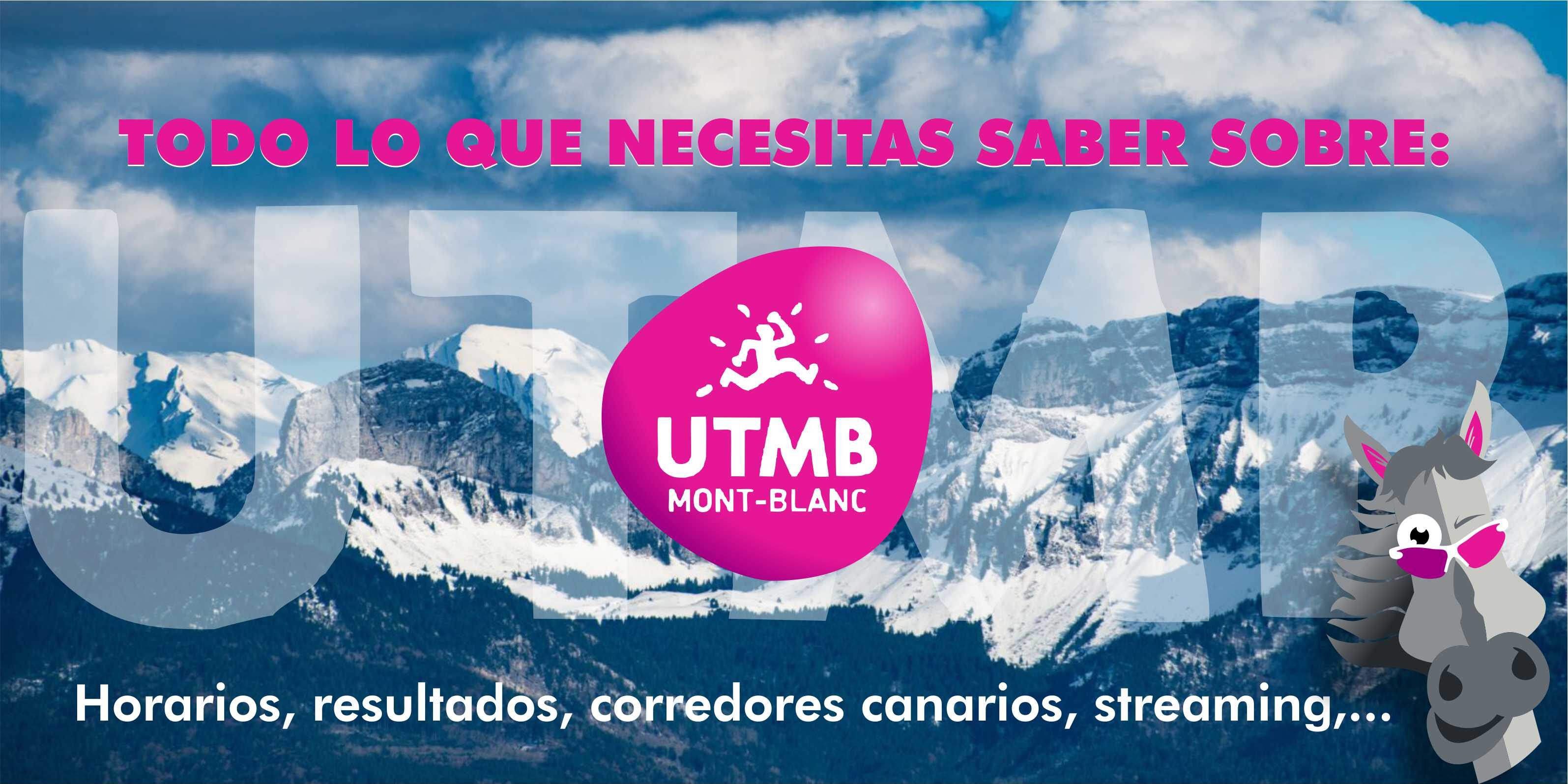 TODO LO QUE NECESITAS SABER SOBRE UTMB 2022 Horarios Streaming TODO LO QUE NECESITAS SABER SOBRE UTMB 2022 Horarios Streaming